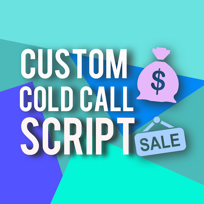 Write your cold call sales script by Gavinbell423 | Fiverr