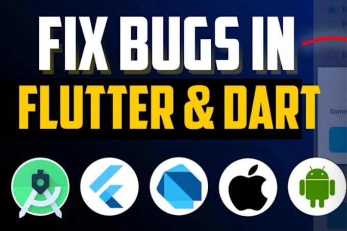 Fix flutter app error bug, flutter app maintenance fix mobile app ... Fix flutter app error bug, flutter app maintenance fix mobile app ...