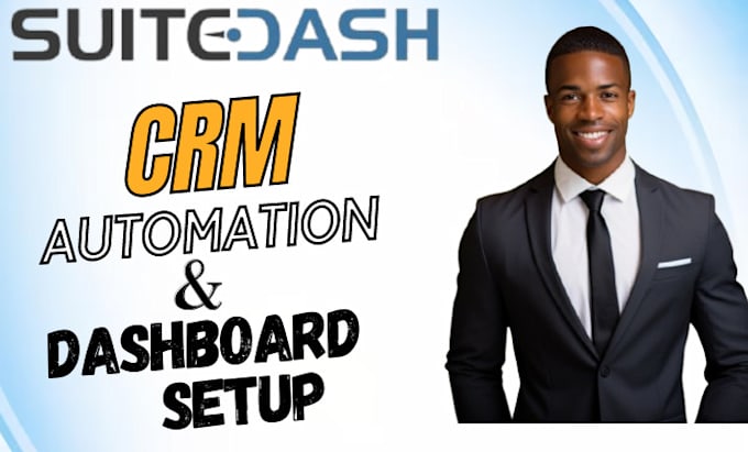 Automate your suitedash portals,form,flows, dashboard crm by Ahmed ...