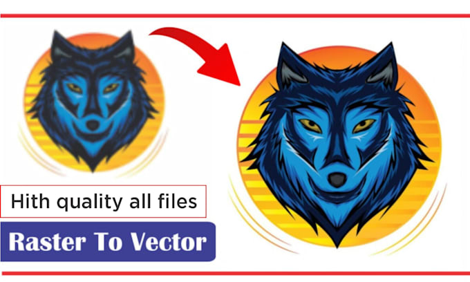 Convert raster logo, image in high quality vector file, vector tracing ...