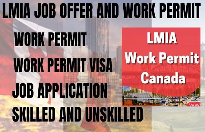 Get you a canada job, lima, job offer letter, and work permit visa by Reza_ahmed32 | Fiverr