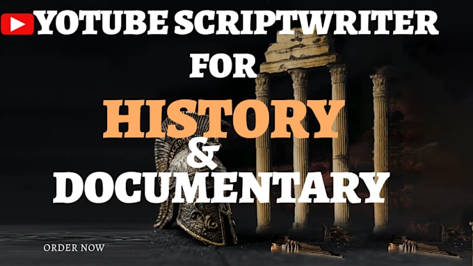 Write history youtube scripts documentary scripts for your channel by Smithe_works | Fiverr