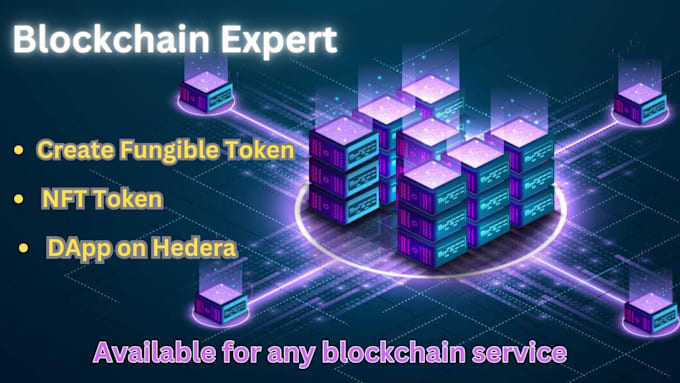 Create custom fungible tokens, nft tokens, and dapps on hedera blockchain by Taimoorirsha543 ...