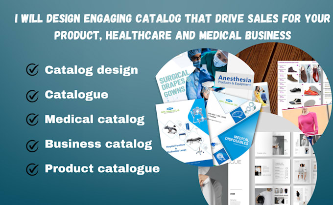 Design engaging catalog that drive sales for your product and medical ...
