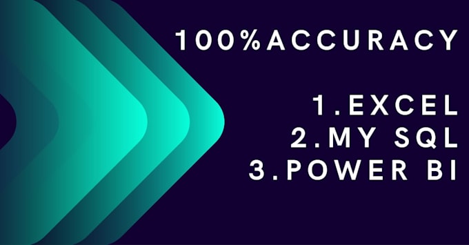 Do create advanced excel spreadsheets mysql queries and power bi ...