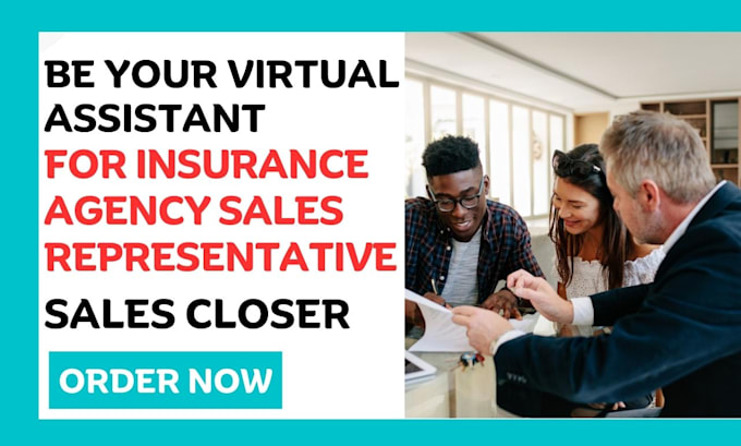 Provide exclusive virtual assistant for insurance agency leads sales closer lead by Sam_funnel15 ...