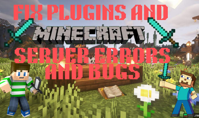 Fix minecraft plugin error, bugs on spigot, bukkit, paper minecraft server by Lewin_56m | Fiverr