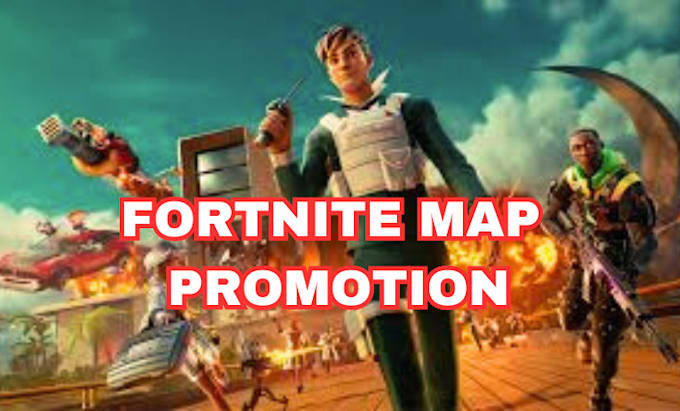Promote fortnite map fortnite game promote map game by Faoziyahrt | Fiverr
