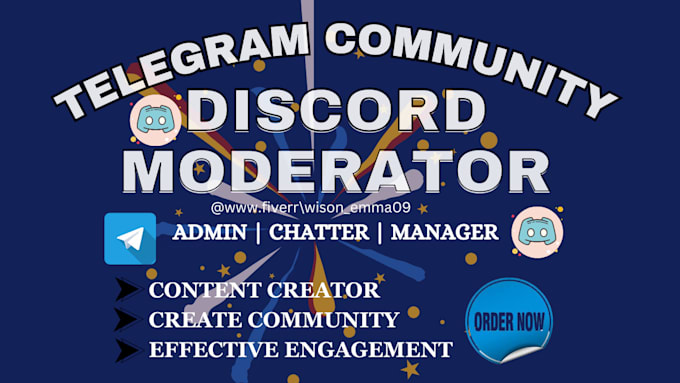 Do telegram community moderator, bring chatters, discord content ...