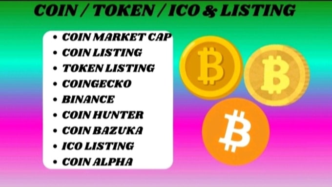 List coin and token to coin market cap coingecko binance coinmooner ico listing by Latikay_001 ...