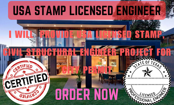 Provide usa licensed stamp, civil structural engineer project for city ...