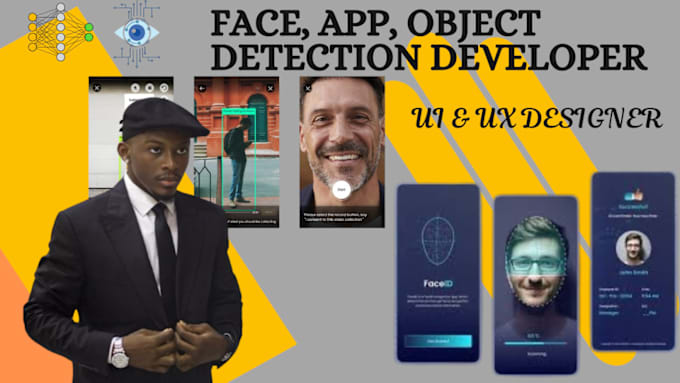 Develop object detection, detection app, camera app, ai app, face ... Develop object detection, detection app, camera app, ai app, face ...