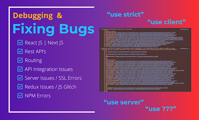 Test, debug, fix issues or bugs, glitches and update your react and ...