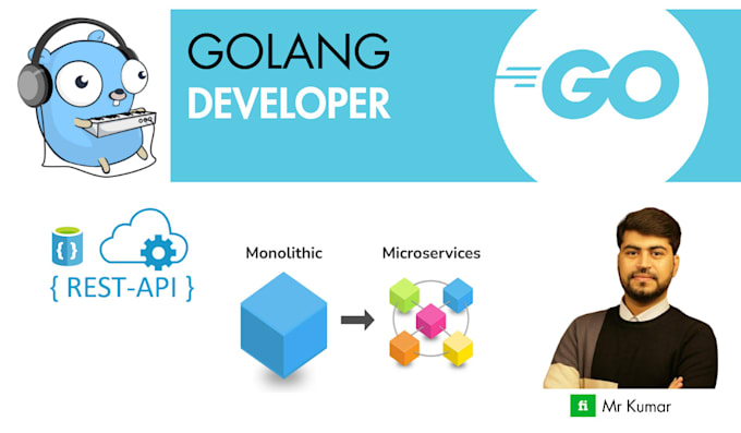 Develop and fix your backend or rest apis in golang by Mrkumar110 | Fiverr Develop and fix your backend or rest apis in golang by Mrkumar110 | Fiverr
