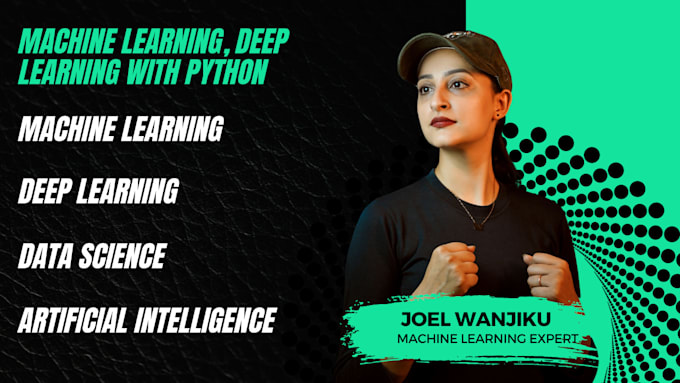 Build machine learning, deep learning data science models using python by Karish999 | Fiverr