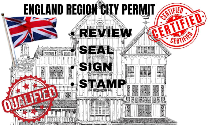 Review, seal, sign, stamp england region cities permit and ...