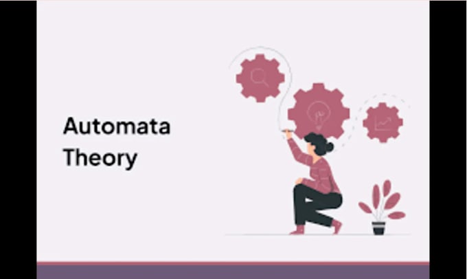 Theory of automata computation and turing machine by Bushrakhan10 | Fiverr