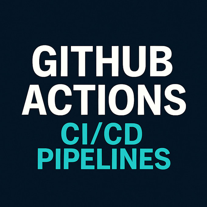 Create github actions cicd pipelines by Dimkol_kdm | Fiverr Create github actions cicd pipelines by Dimkol_kdm | Fiverr