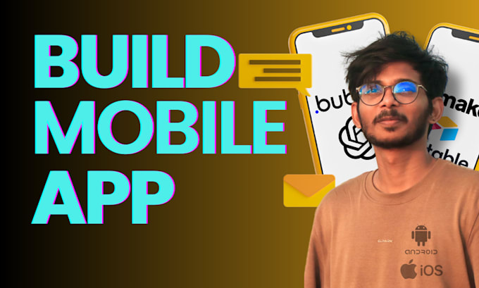 Do mobile app development quickly, ai powered app creation, adalo, bubble io by Tomalhasan | Fiverr