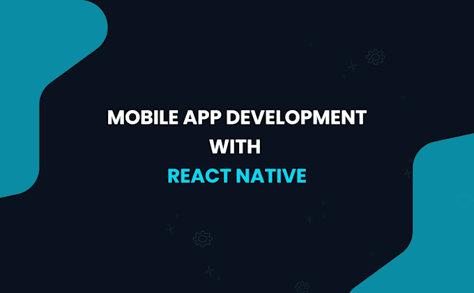 Create a mobile app with react native by Neicore_ | Fiverr