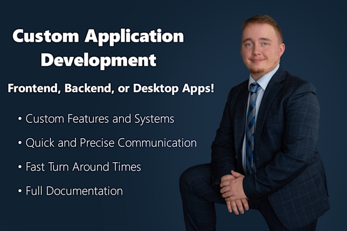Program a custom frontend, backend, or desktop application by Andy ...