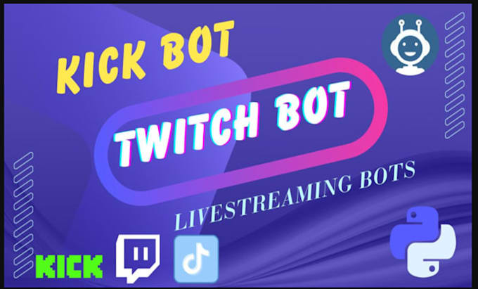 Do kick bot, youtube bot, twitch bot, tiktok bot, in python by ... Do kick bot, youtube bot, twitch bot, tiktok bot, in python by ...