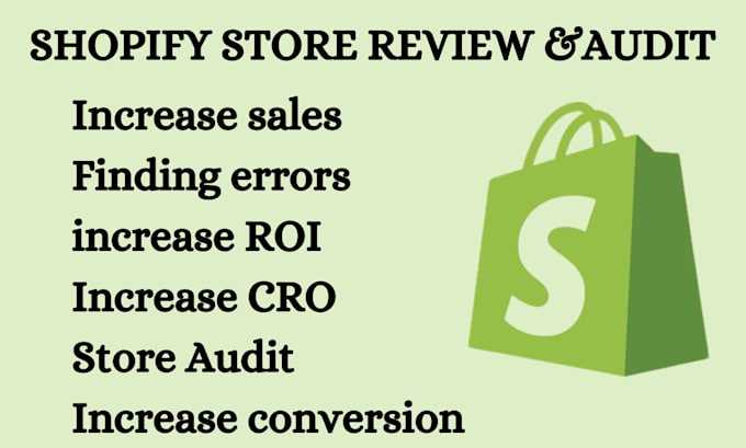 Professionally review and audit your shopify store to increase cro ...