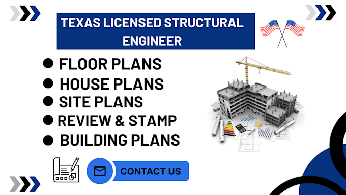 Review and stamp as a texas licensed structural engineer