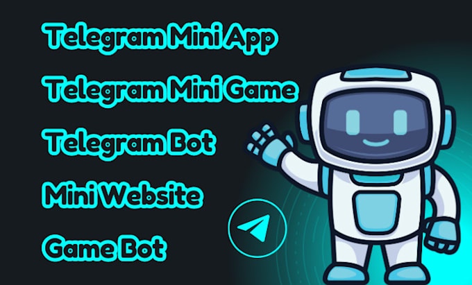 Build telegram mini game bot, notcoin mini bot and tapswap mini bot ...