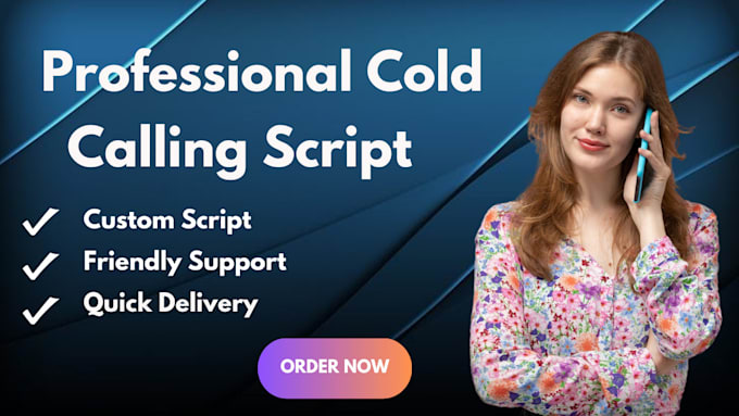 Do professional cold calling script by Sumi0426 | Fiverr