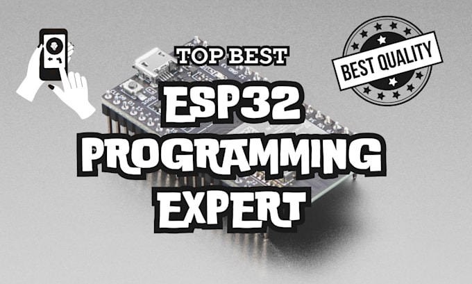 Do Esp32 Programming Iot App Esp Idf Firmware Esp32 Cam Coding Esp32 Projects By Maaziot Fiverr