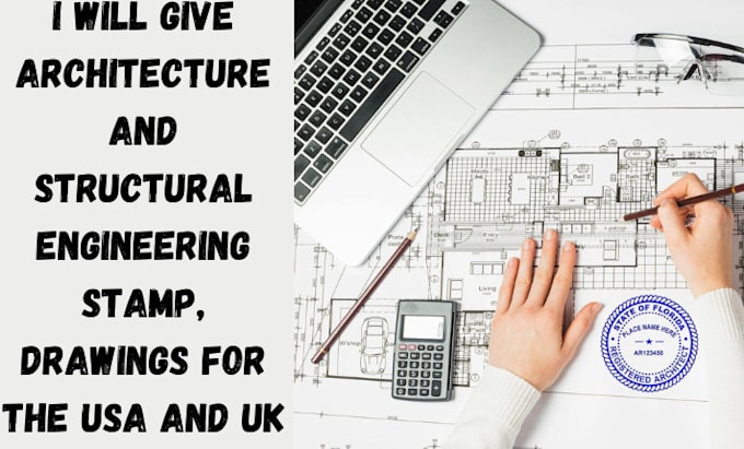 Give architecture and structural engineering stamp, drawings for the ...