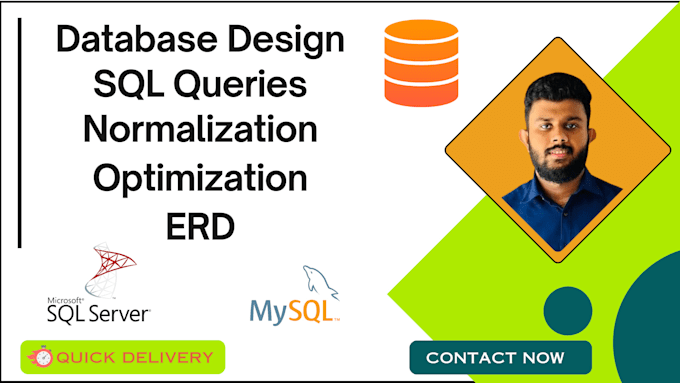 Do Sql Database Design Sql Queries Erd And Normalization By Dilshanpathegam Fiverr