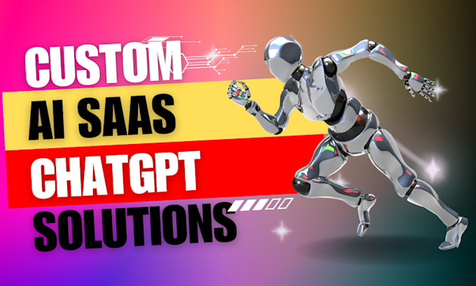 Build ai saas solutions using openai gpt4, chatgpt