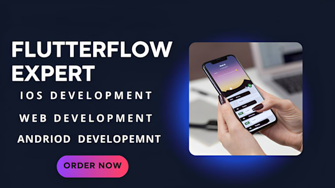 Create Ios And Android Mobile App Development Using Flutterflow