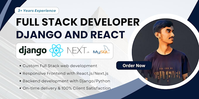 Develop full stack python django application with react next js by Fsd_kamran | Fiverr