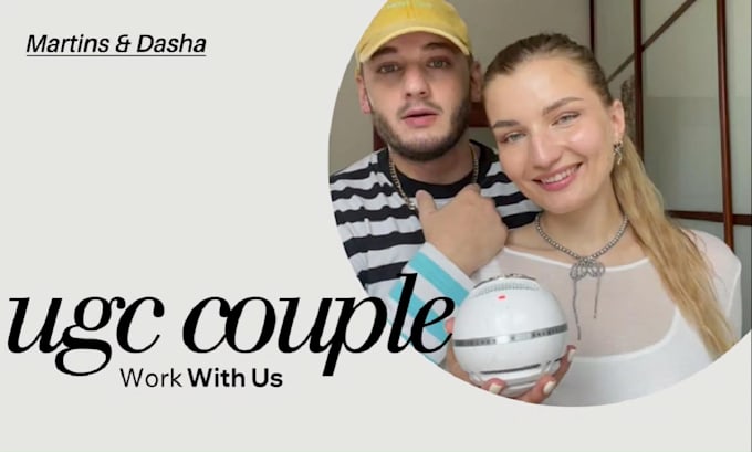 Create couples ugc video ads for your brand by Martins_sveide | Fiverr