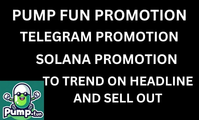 Pump fun promotion, telegram promotion to attract whale investors by ...