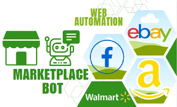Facebook marketplace bot, ebay bot, amazon bot and walmart bot by ... Facebook marketplace bot, ebay bot, amazon bot and walmart bot by ...