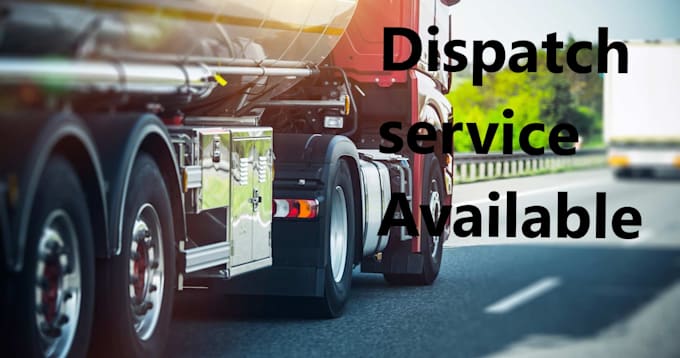 Provide you dispatch service by Aliiqbal44 | Fiverr