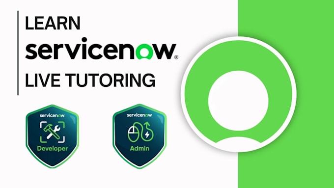 Teach a servicenow developer and system administrator course by Ahmed ...