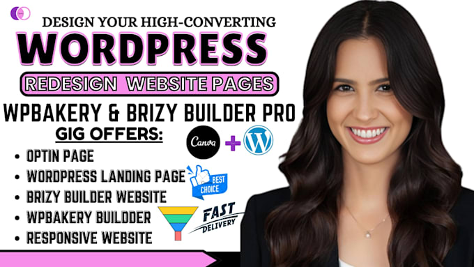 Design redesign wordpress website, landing page using wpbakery brizy builder pro by Tracy ...