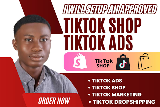Setup tiktok shop, tiktok ads, tiktok dropshipping and tiktok marketing by Hysreal_ace | Fiverr