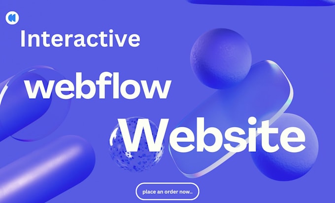 Design 3d webflow website,redesign webflow animation,figma to webflow by Johnson_faniyi1 | Fiverr