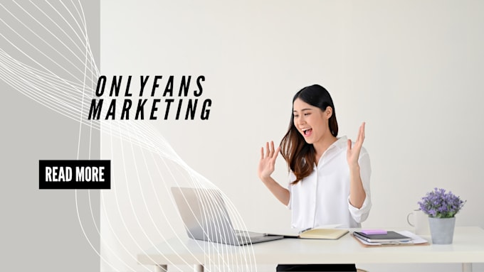 Do onlyfans, fanvue, fansly promotion by Iwantqsm | Fiverr