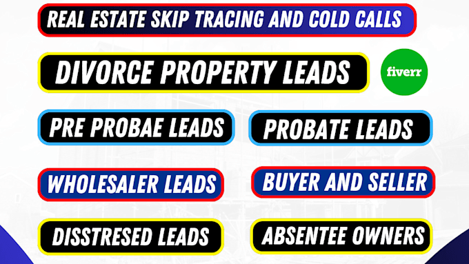 Do divorce leads pre probate probate leads with skip tracing by Naila_sha | Fiverr