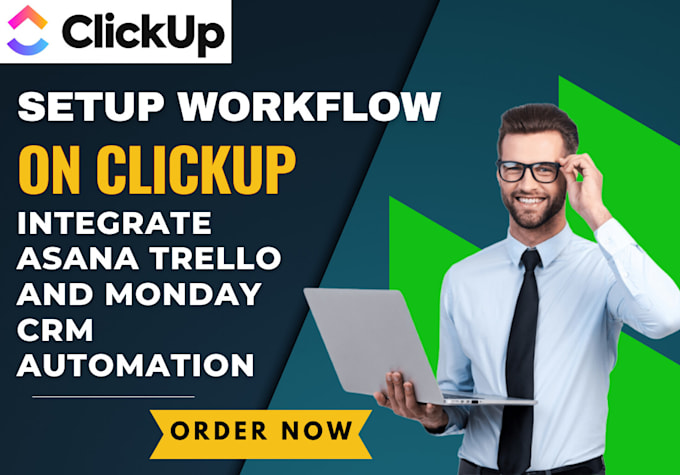 Setup workflow on clickup integrate asana, trello, and monday crm automation by Ficos_crm | Fiverr