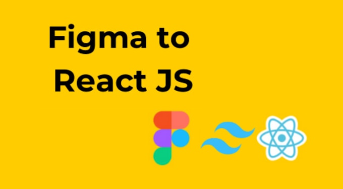 Convert figma design to react or next js with tailwind css by Hassan ...
