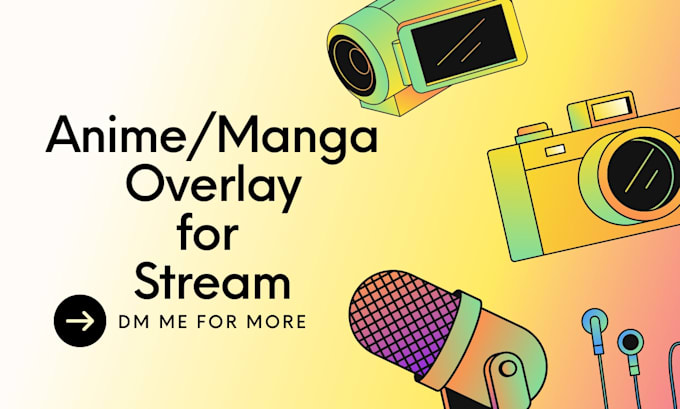 Design custom anime and manga streamer overlays by Haaades_lmn | Fiverr
