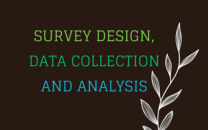Create surveys and do data analysis by Trendlens | Fiverr